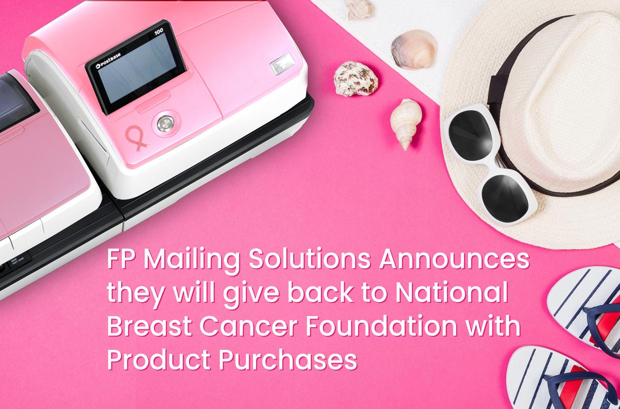 FP Mailing Solutions Announces they will give back to National Breast Cancer Foundation with ...