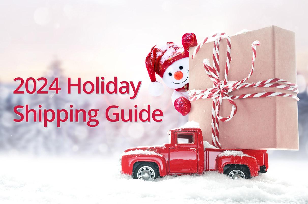 2024 Holiday Shipping Guide