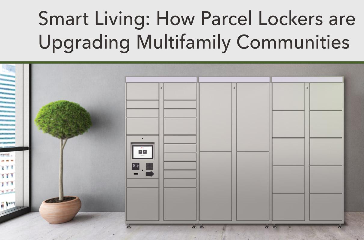 Smart Living: How Parcel Lockers are Upgrading Multifamily Communities