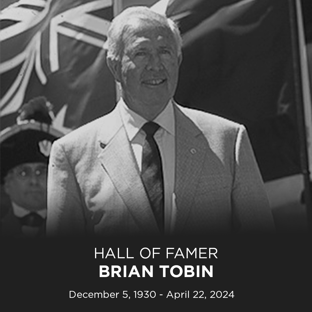 IN MEMORIAM: HALL OF FAMER BRIAN TOBIN