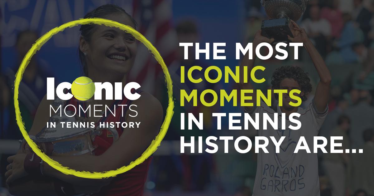 Iconic Moments in Tennis History