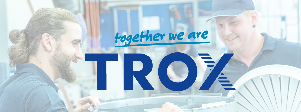 Samen zijn we TROX | S.A. TROX Belgium/TROX Belgium N.V.